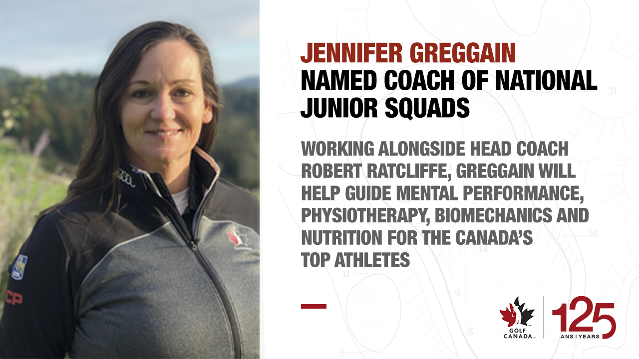 Jennifer Greggain named coach of Golf Canada’s National Junior Squads ...